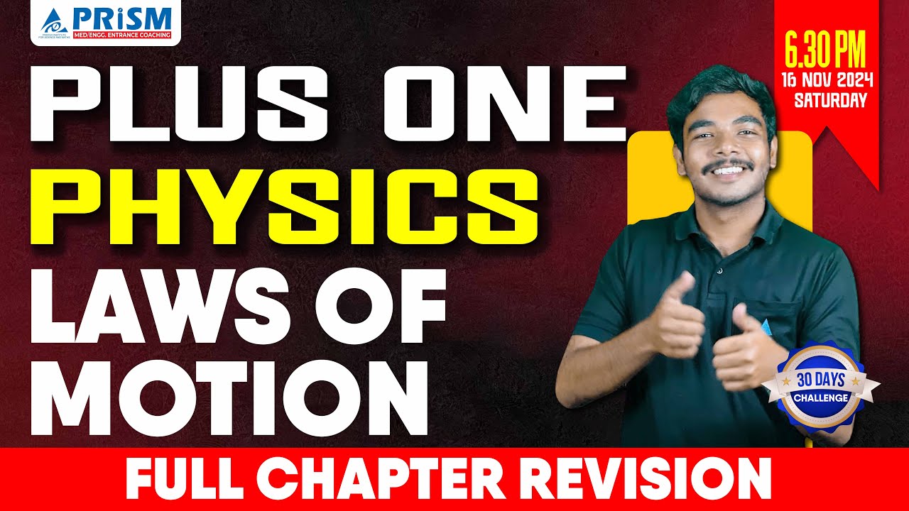 PLUS ONE | PHYSICS | FULL CHAPTER REVISION | LAWS OF MOTION - YouTube