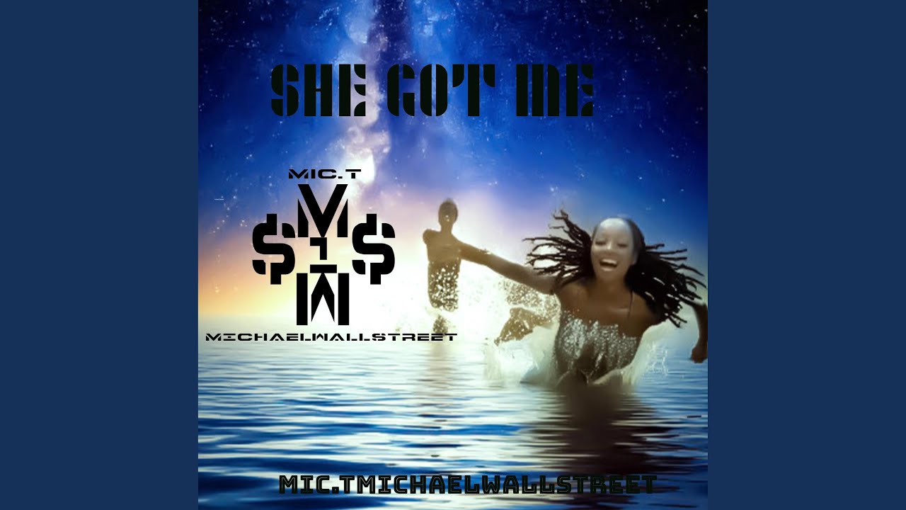 SHE GOT ME - YouTube