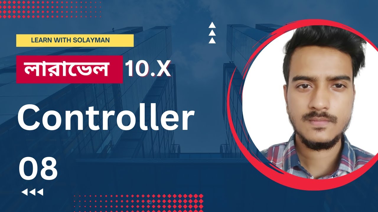 Controller Part 08 Laravel Bangla Crush Course Youtube