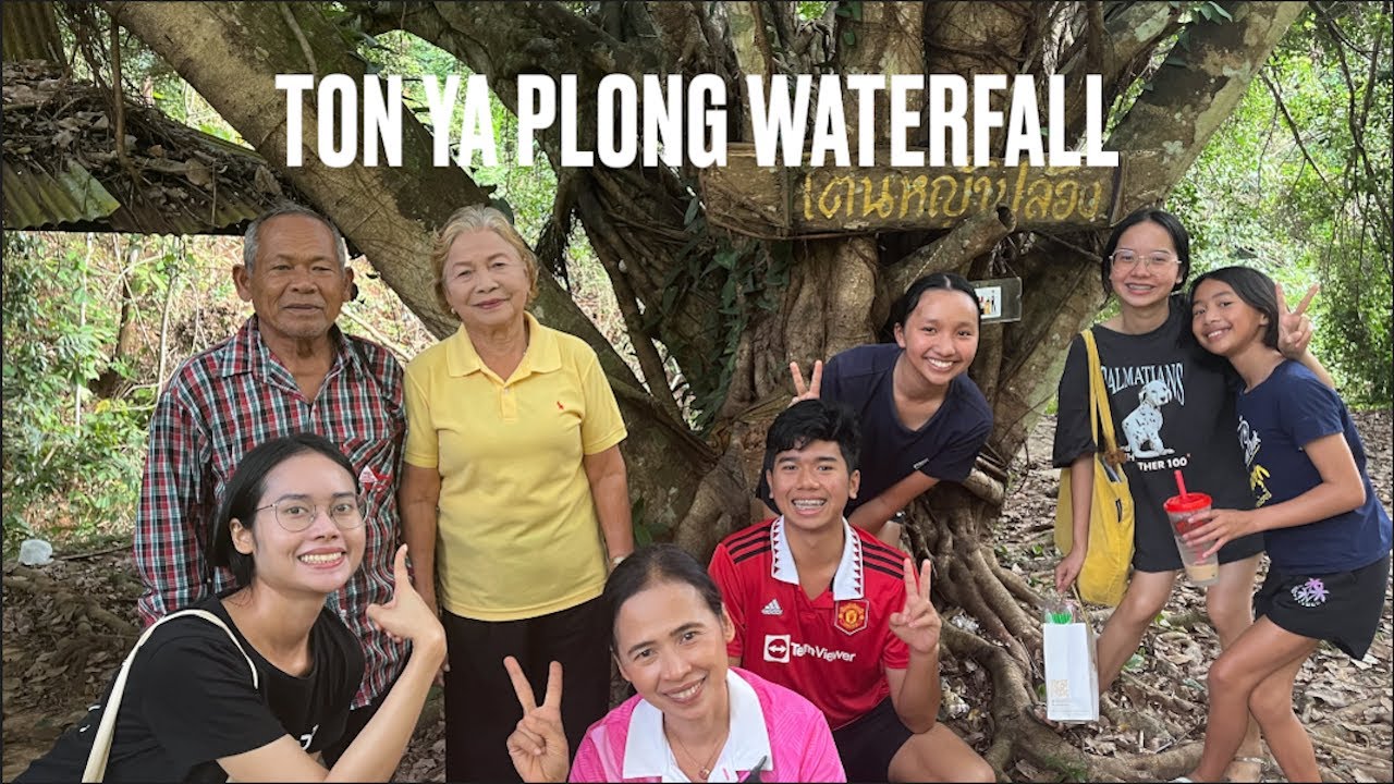 A day with family at Ton Ya Plong Waterfall - YouTube
