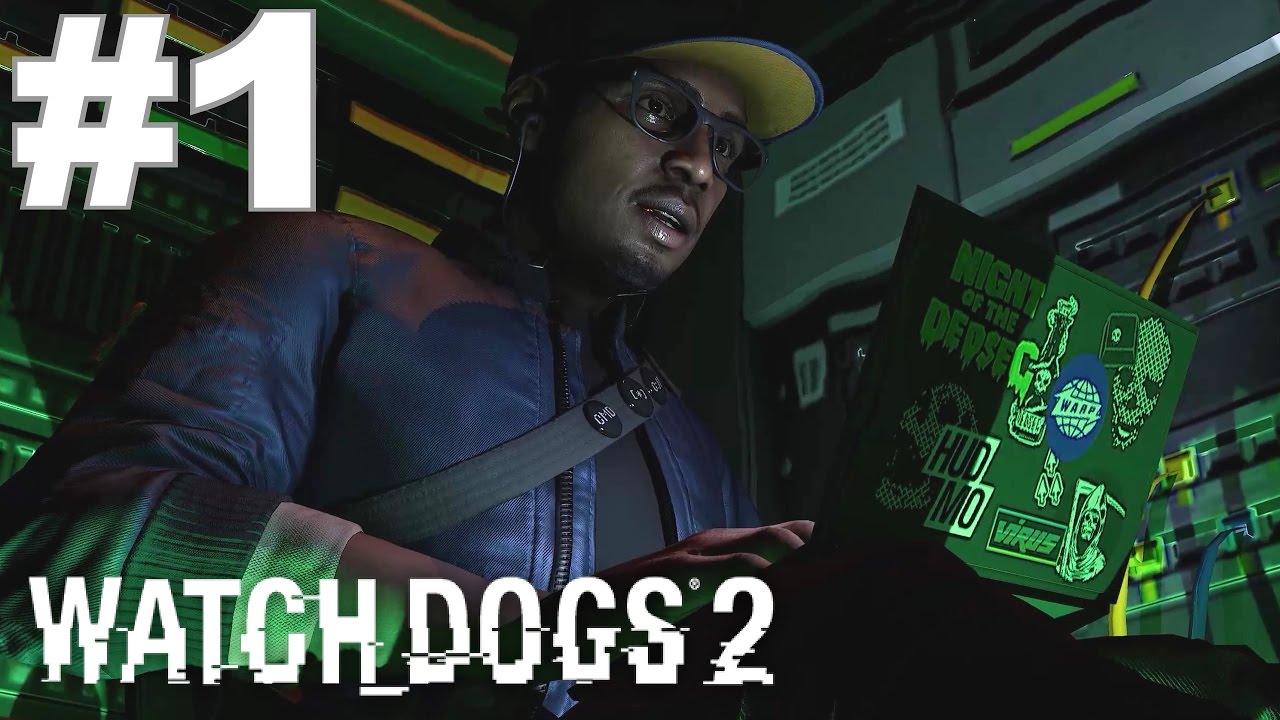 Watch Dogs 2: Tutoriel - Walkthrough 1 [FR] PC/UltraHD/60hz - YouTube