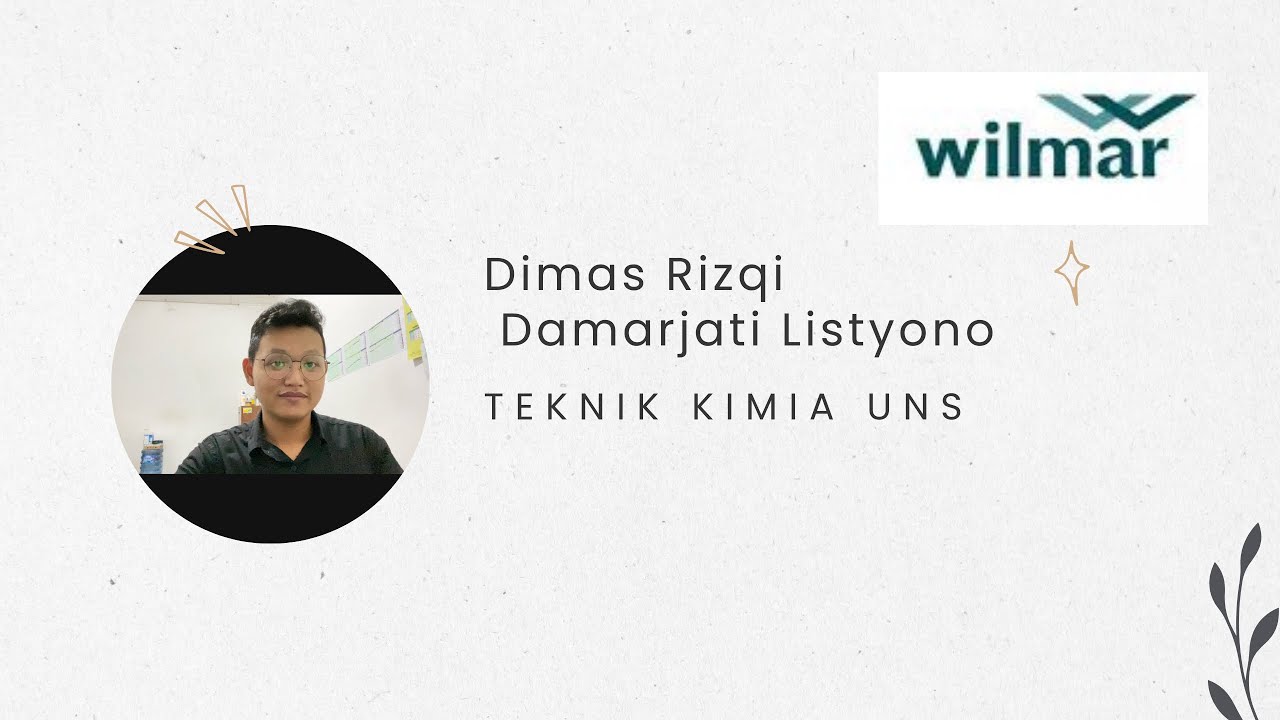 Specialist Trainee - Wilmar Group - Dimas Rizqi Damarjati Listyono - YouTube