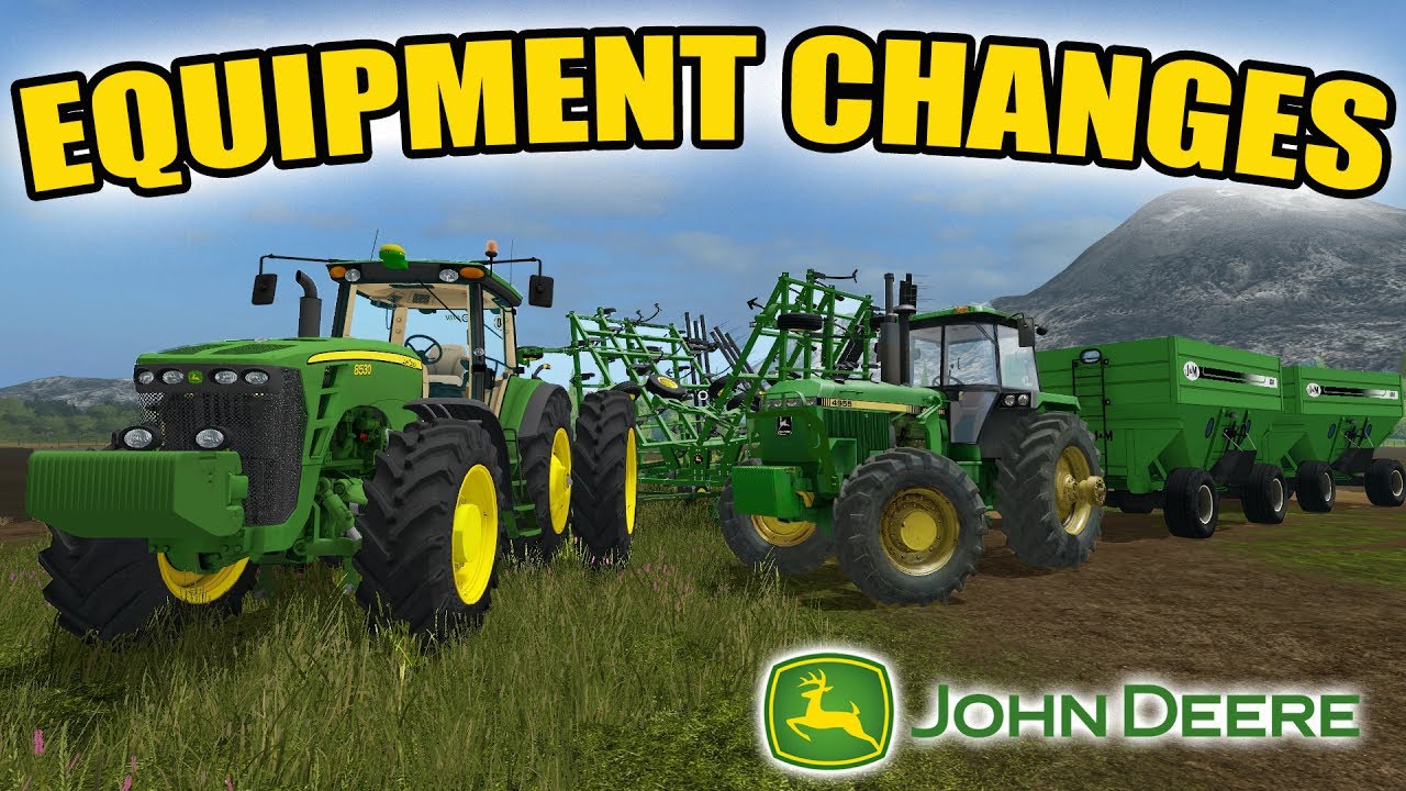 FARMING SIMULATOR 2017 | BIG JOHN DEERE TRACTOR CHANGES + FIELD WORK ...