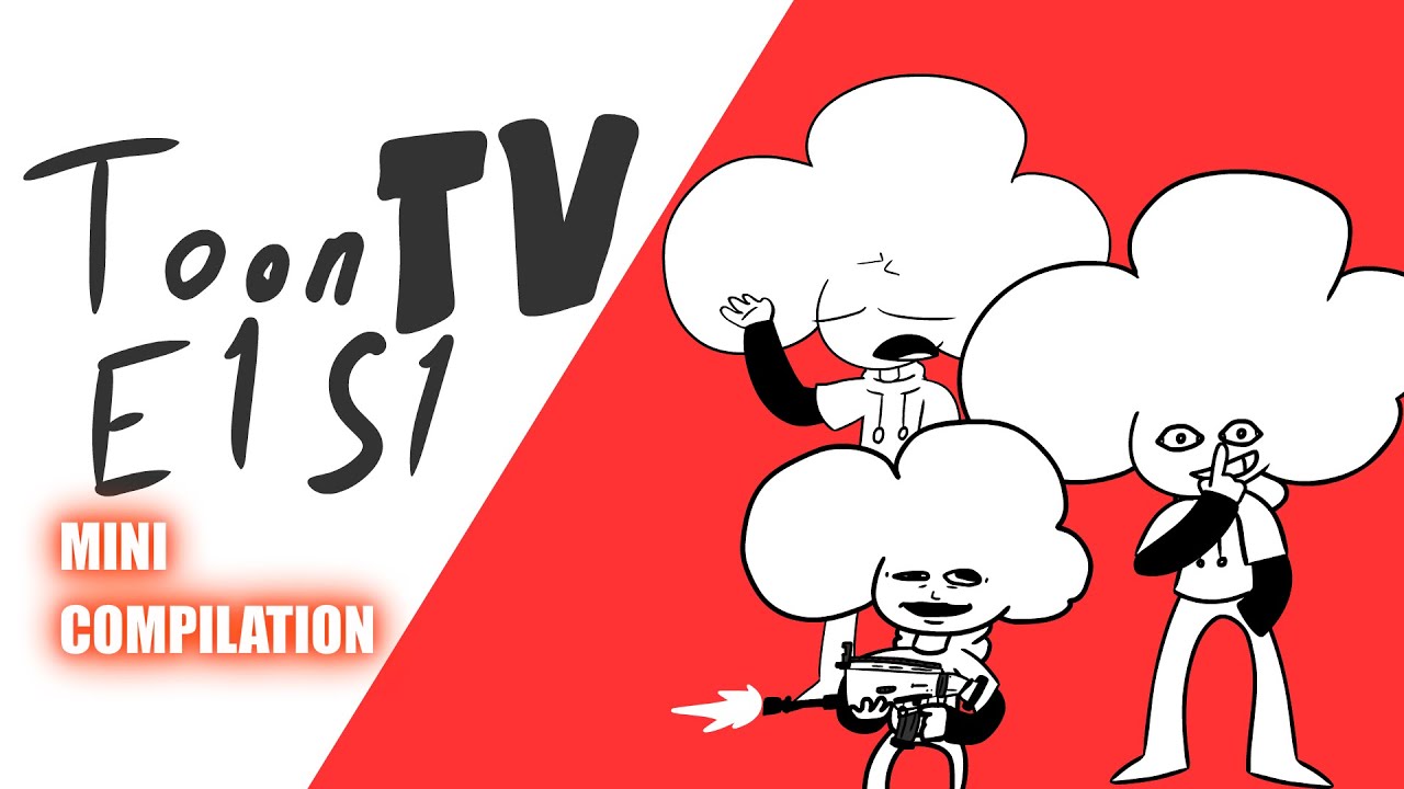 ToonTV EP1:S1 | MINI COMPILATION - YouTube