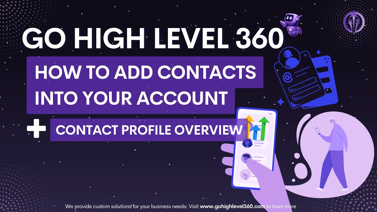 Go High Level How To Add Contacts Into Your Account & An Overview of ...