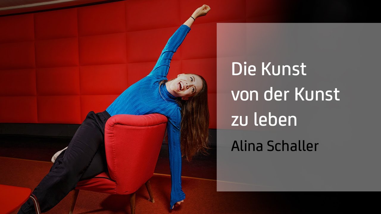 Die Kunst von der Kunst zu Leben | Alina Schaller | Folge 3 - YouTube