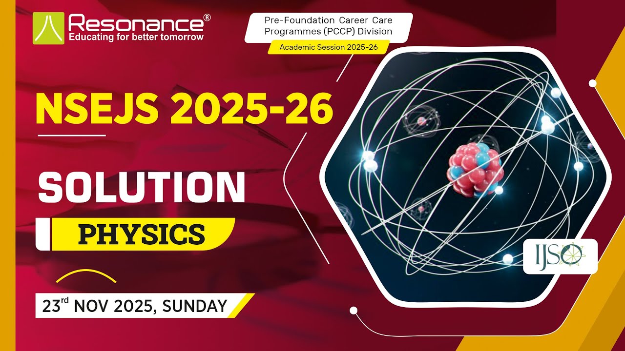 NSEJS 2025 Physics Paper Solution | Full Answer Key & Detailed ...