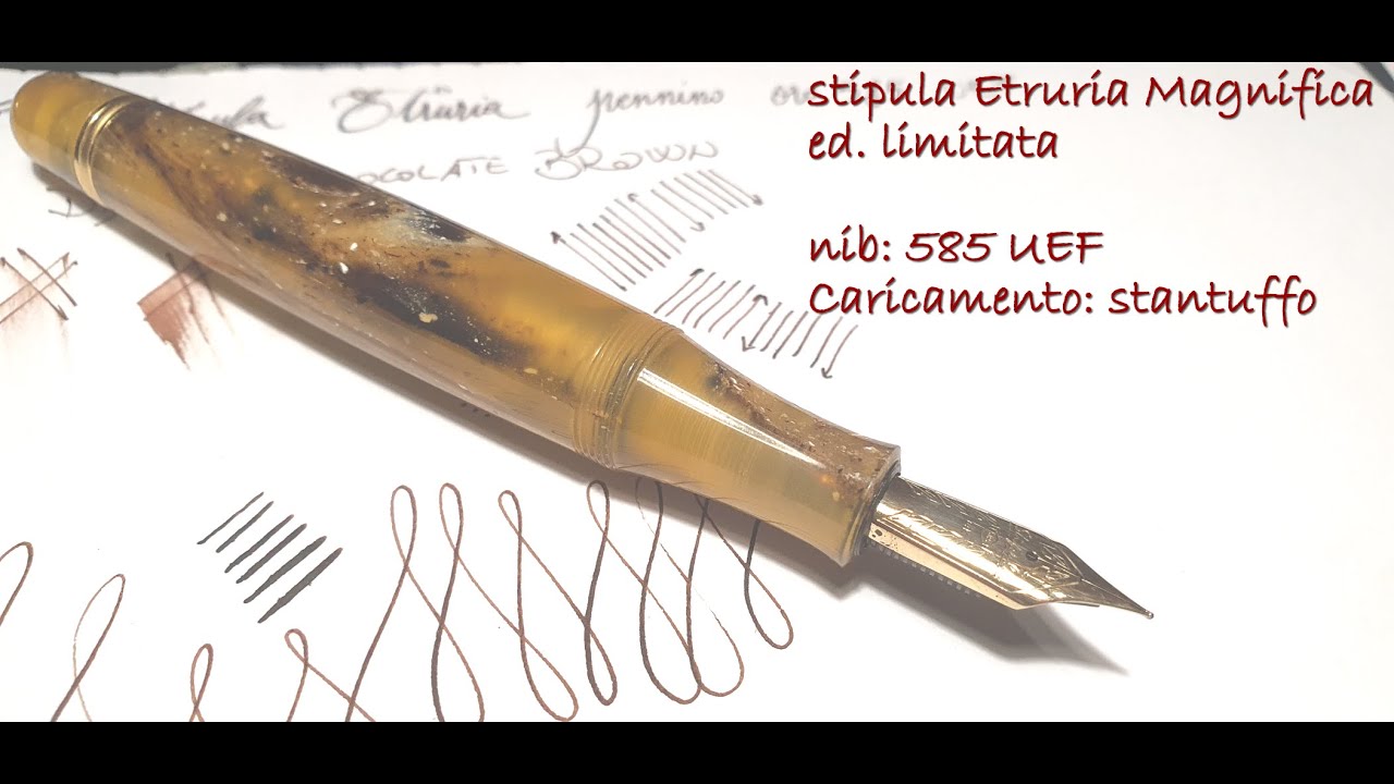 Stipula Etruria Propolis UEF 585 MAGNIFICA ed. limitata - YouTube