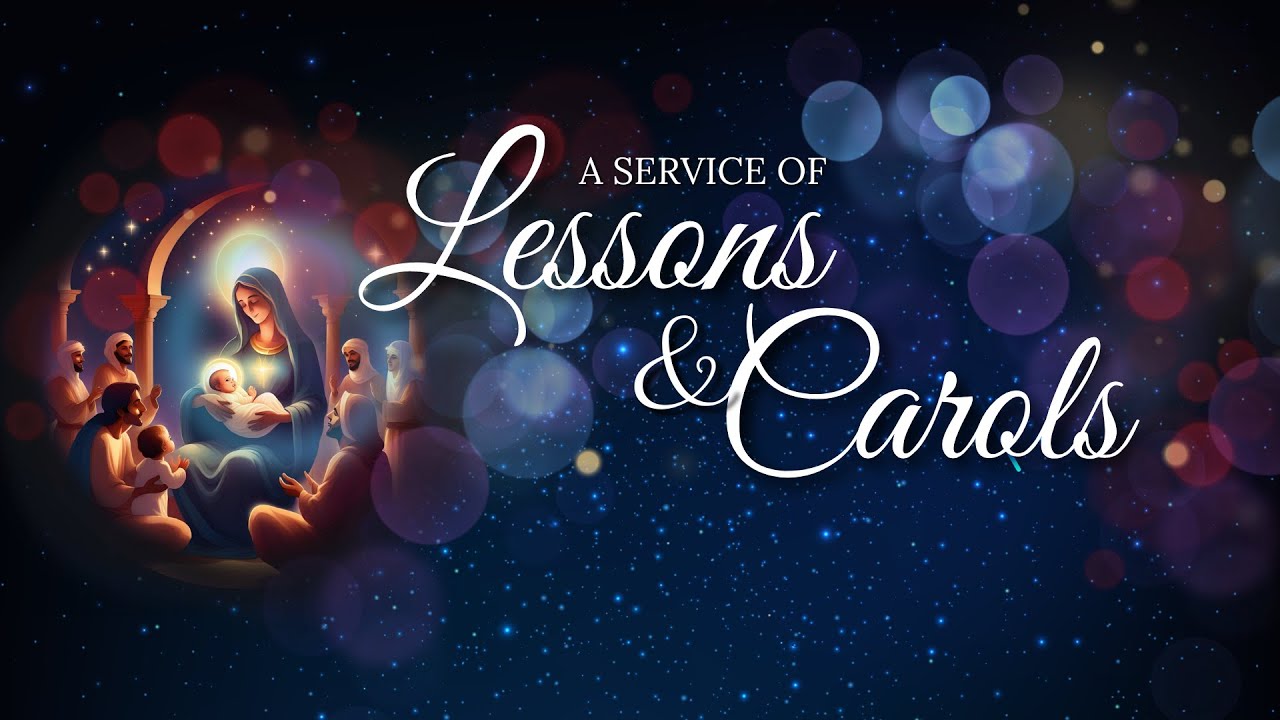 A Service of Lessons and Carols - Immanuel Lutheran Church Dec 15, 2024 ...