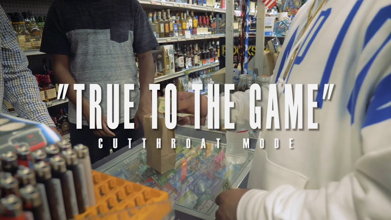 Cutthroat Mode - True To The Game (Official Music Video) - YouTube