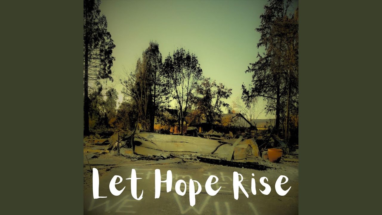Let Hope Rise - YouTube