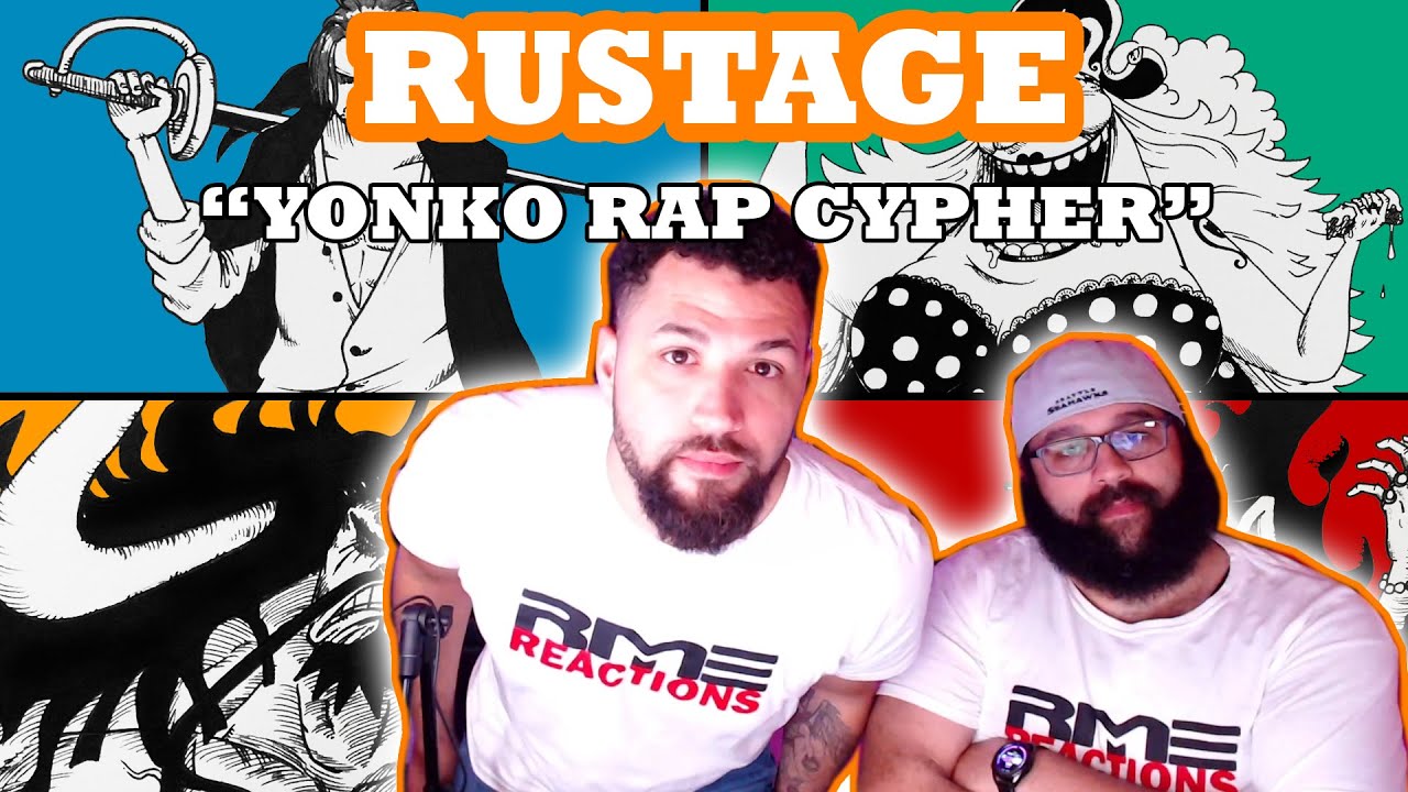 Rustage "YONKO RAP CYPHER" One Piece Reaction - YouTube