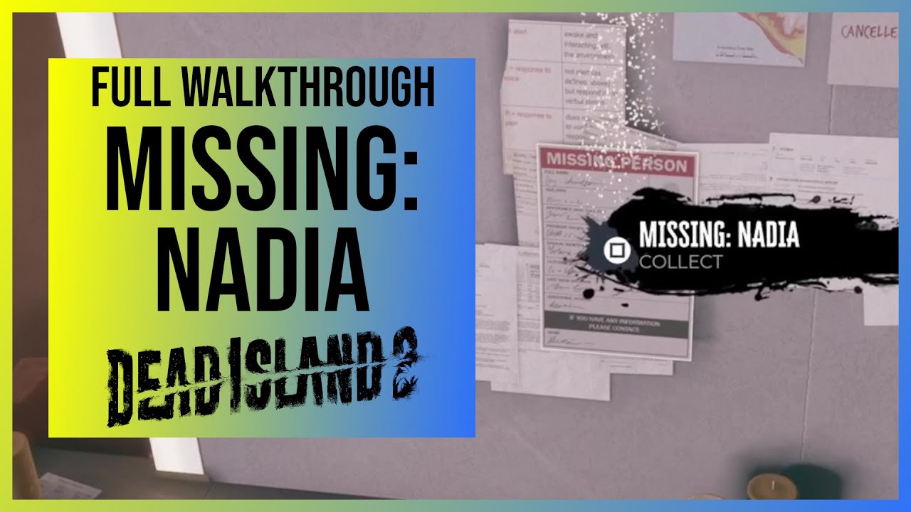 Dead Island 2: Missing Nadia | Lost & Found Quest Walkthrough - YouTube