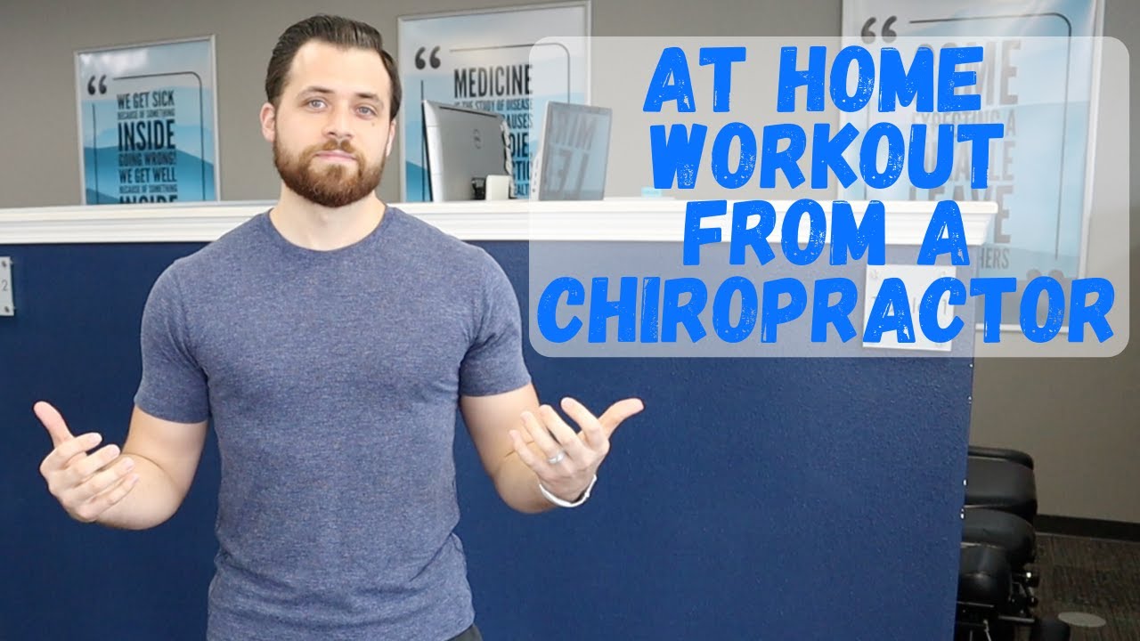At Home Workout From A Chiropractor - YouTube