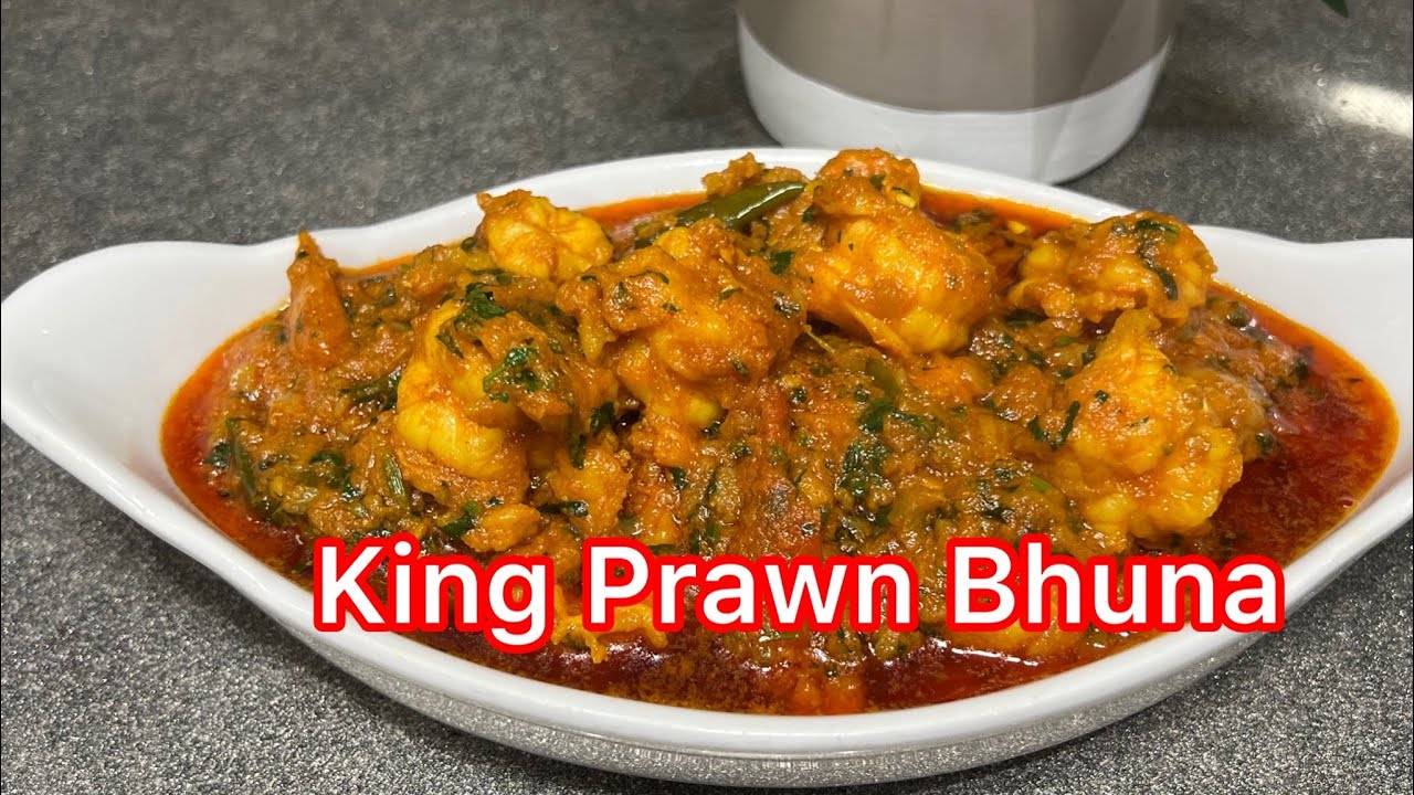 King Prawn Bhuna recipe | চিংড়ি ভুনা রেসিপি | Shrimp bhuna | - YouTube