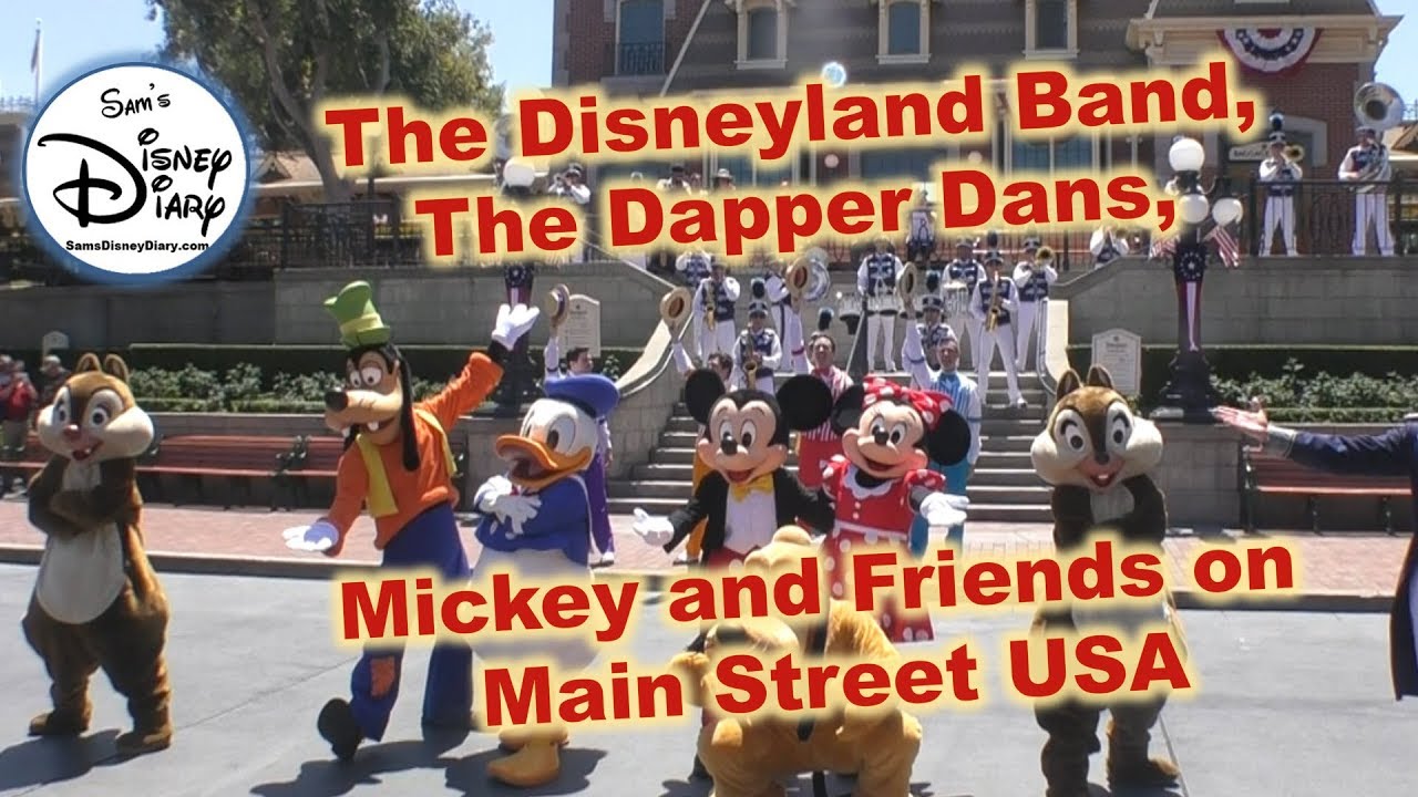 Disneyland | The Disneyland Band | The Dapper Dans | Mickey Mouse | Goofy | MainStreet USA - YouTube