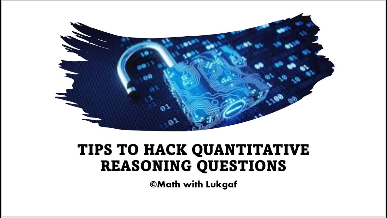 Tips to hack quantitative reasoning questions - YouTube