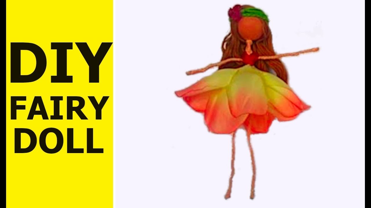 DIY Fairy Doll Making/ Fabulous Flower Fairy Doll Making Tutorial By ...