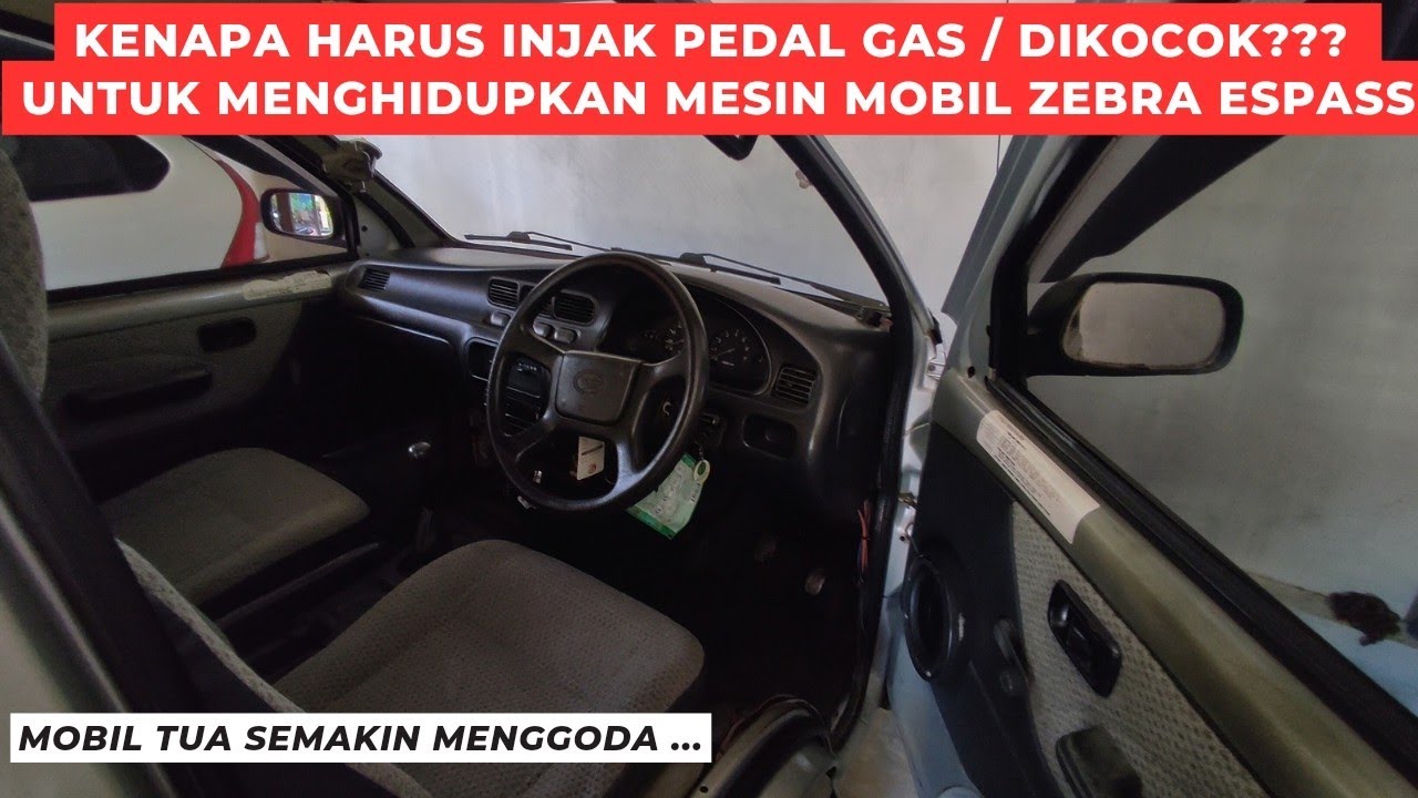 KATANYA SUSAH MENGHIDUPKAN MESIN MOBIL DAIHATSU ZEBRA ESPASS INI ...