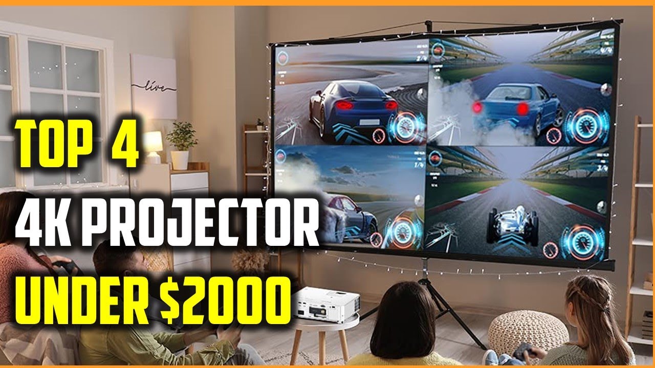 BEST 4K PROJECTOR UNDER $2000-Top 4 4K Projector Review - YouTube