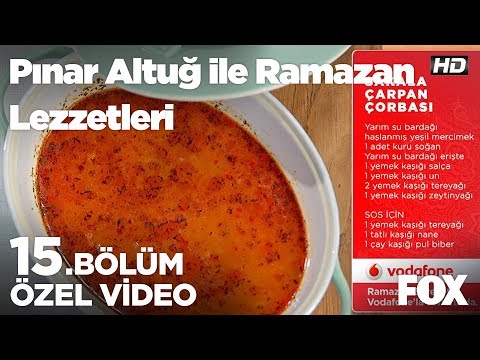 Sakala Çarpan Çorbası... Pınar Altuğ ile Ramazan Lezzetleri 15. Bölüm