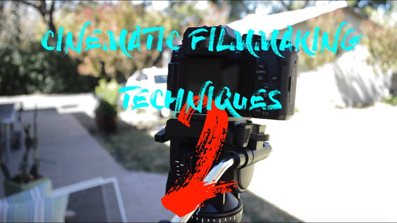 CINEMATIC Filmmaking Techniques! (Part 2!) - YouTube