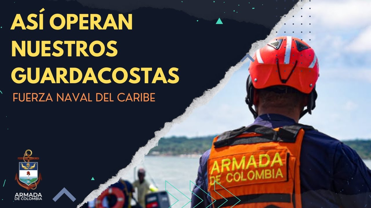 Así operan nuestros Guardacostas de la Fuerza Naval del Caribe ⚓🌊🚤🦾 ...