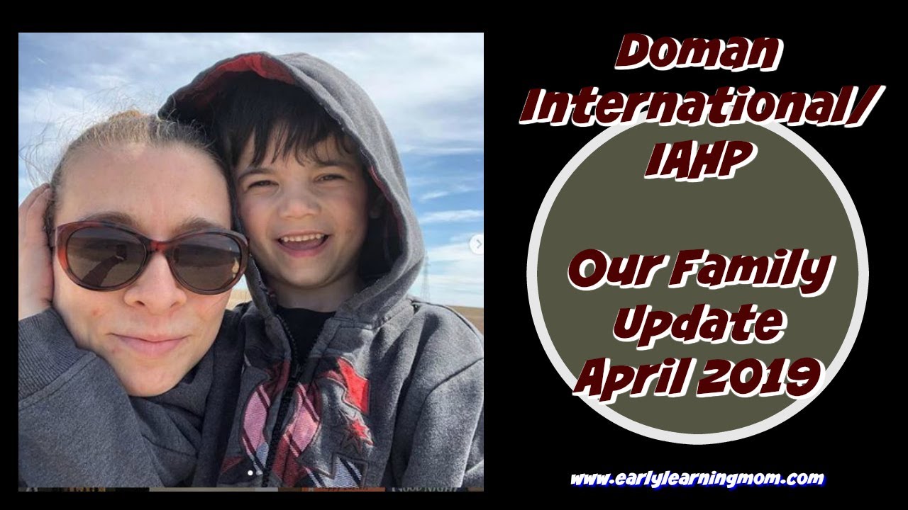 Glenn Doman Inspired: Doman International / IAHP, Our Family's Update ...