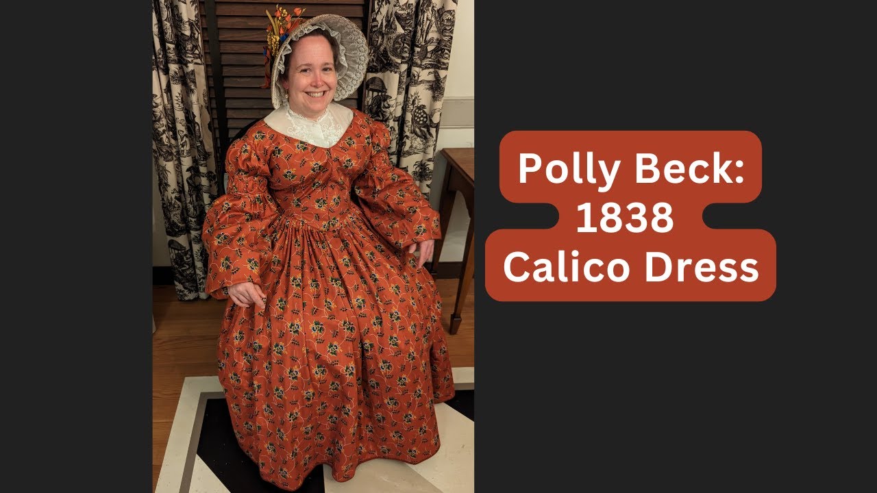 Polly Beck: Meet the 1835 Calico Dress in less than 90 seconds - YouTube
