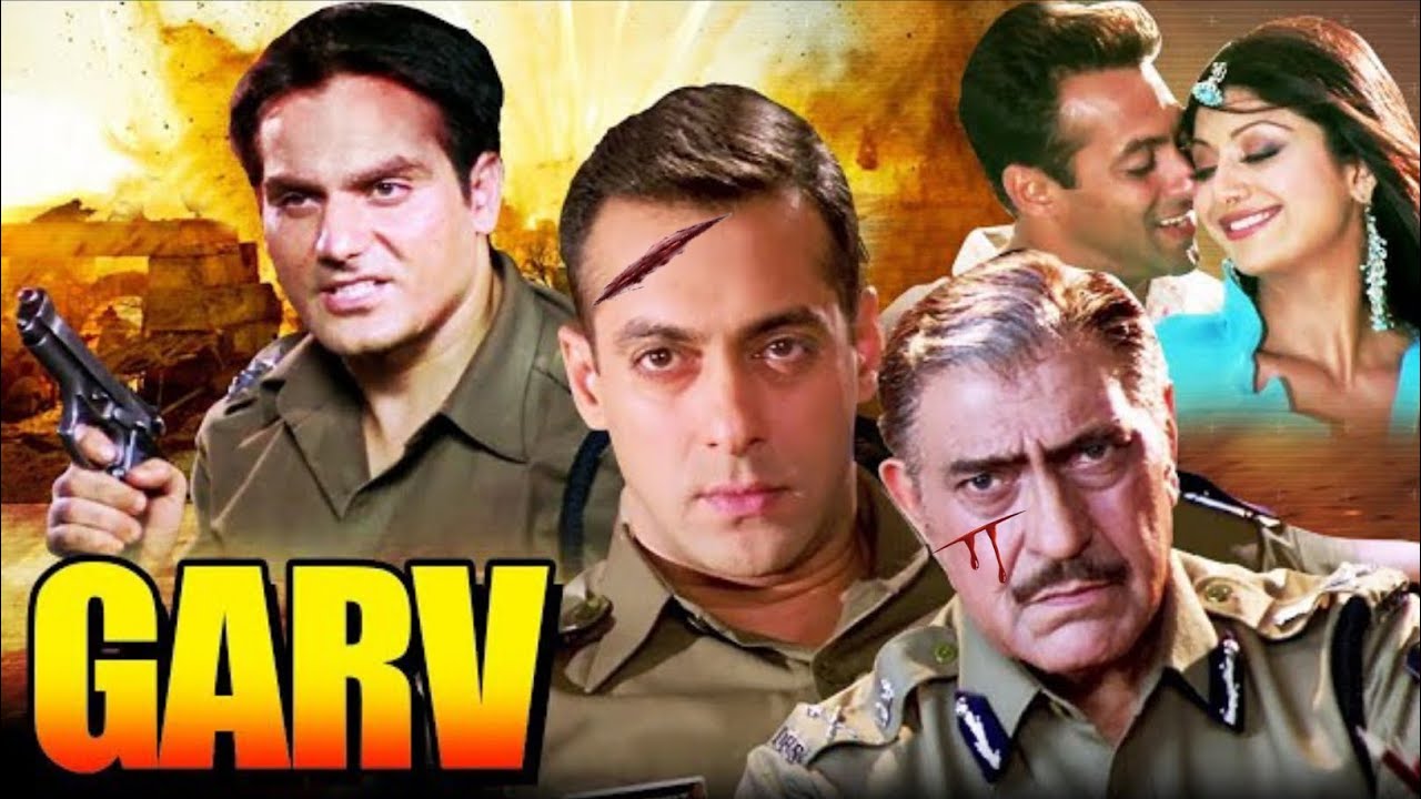 GARV Full Movie | Salman Khan, Arbaaz Khan, Shilpa Shetty | Bollywood ...