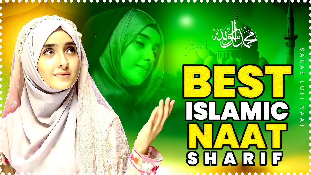 New Naat Sharif | Naat Sharif | New Urdu Naat Sharif | Top Urdu Naat ...