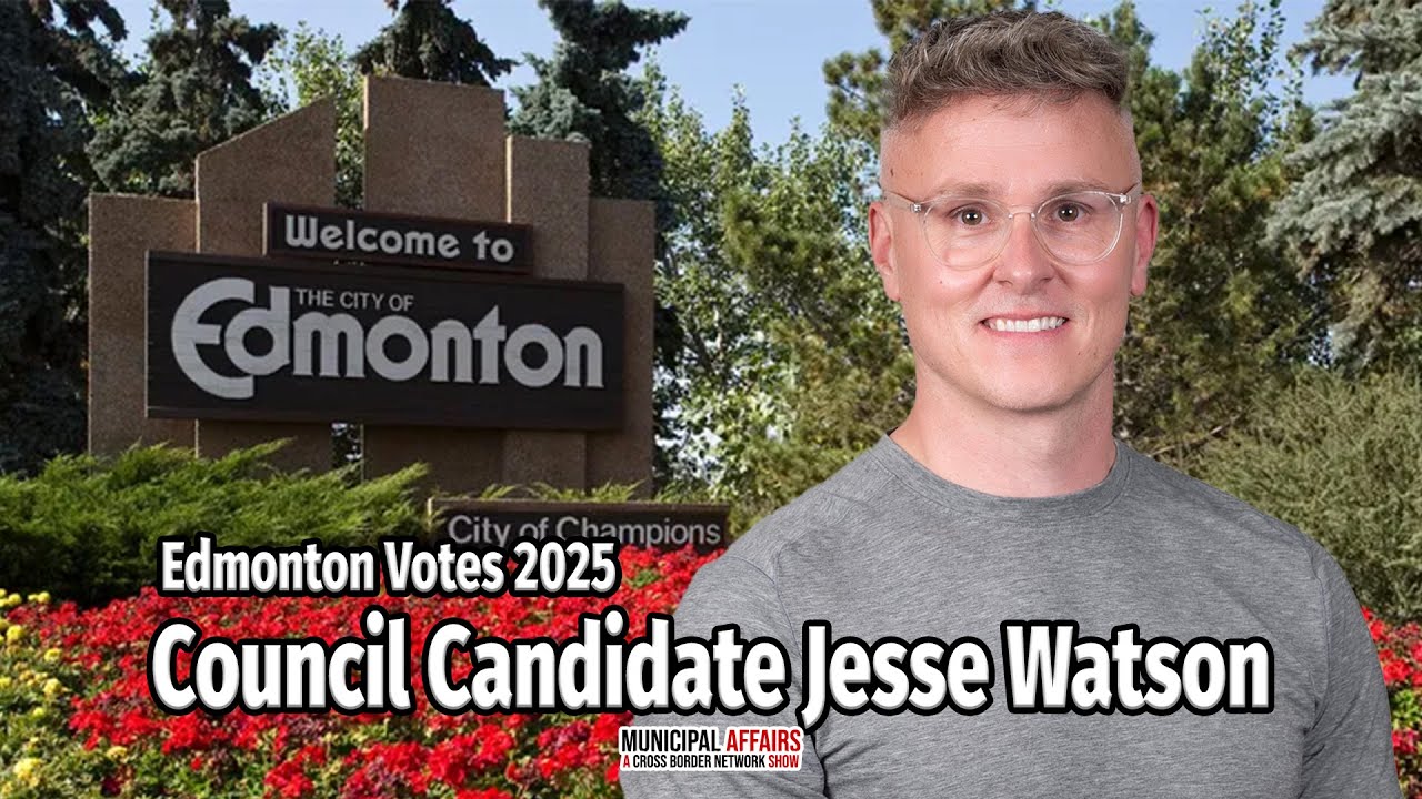 Edmonton Votes '25: Council Candidate Jesse Watson - YouTube