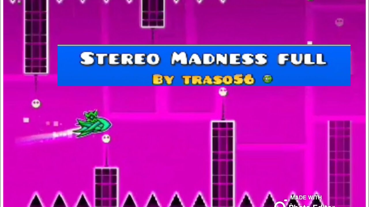 Stereo Madness full version By: Traso56. Geometry Dash 2.11 - YouTube