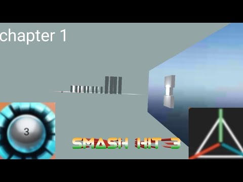 smash hit 3 chapter 0 - YouTube