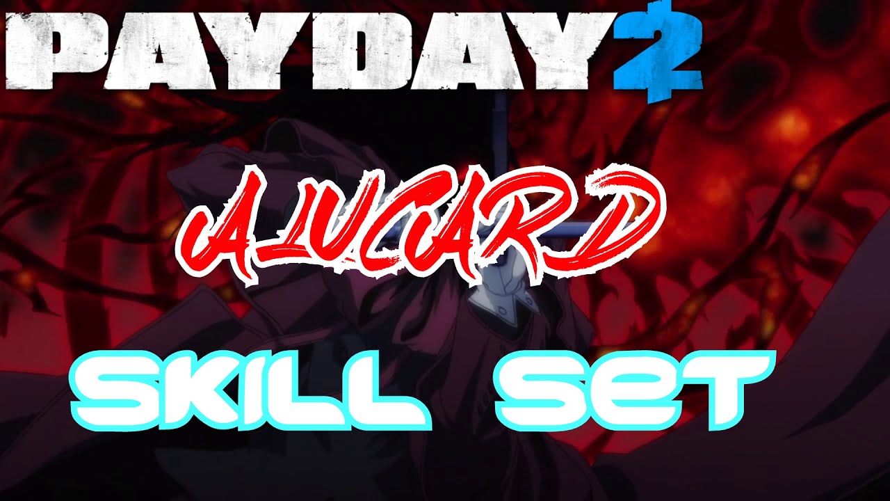 PAYDAY 2 | Alucard BUILD | - YouTube