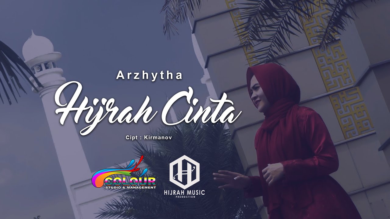 HIJRAH CINTA - ARZHYTHTA ( Official Music Video ) - YouTube