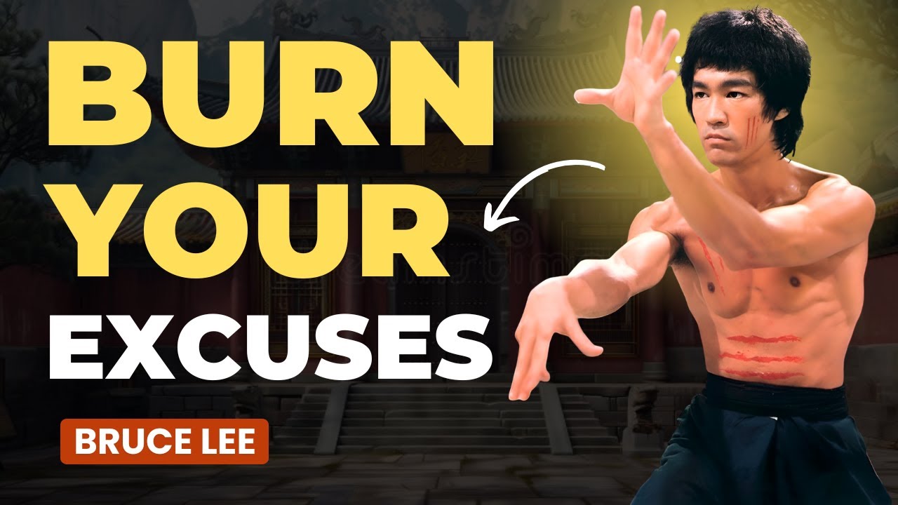 BRUCE LEE: "Burn the Excuses"🔥| Martial Arts | Philosophy ...