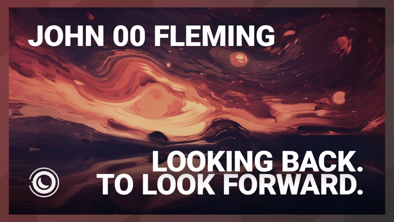 John 00 Fleming - Looking Back. To Look Forward. (Extended Mix) - YouTube