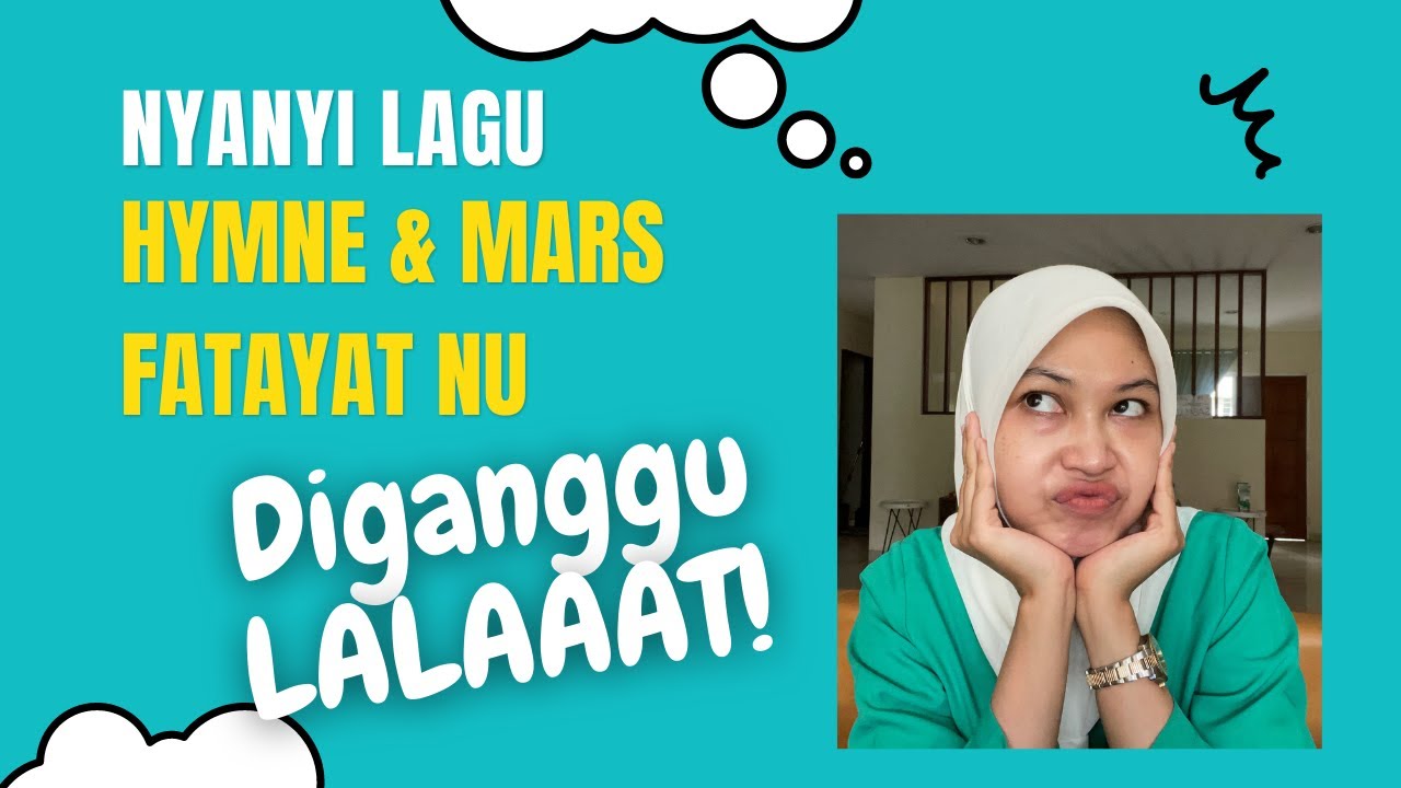 Nyanyi Himne & Mars Fatayat NU Diganggu Lalat! #LKDPPFatayatNU #fatayat ...