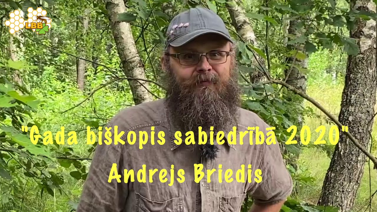 Andrejs Briedis Gada biškopis sabiedrībā 2020 - YouTube