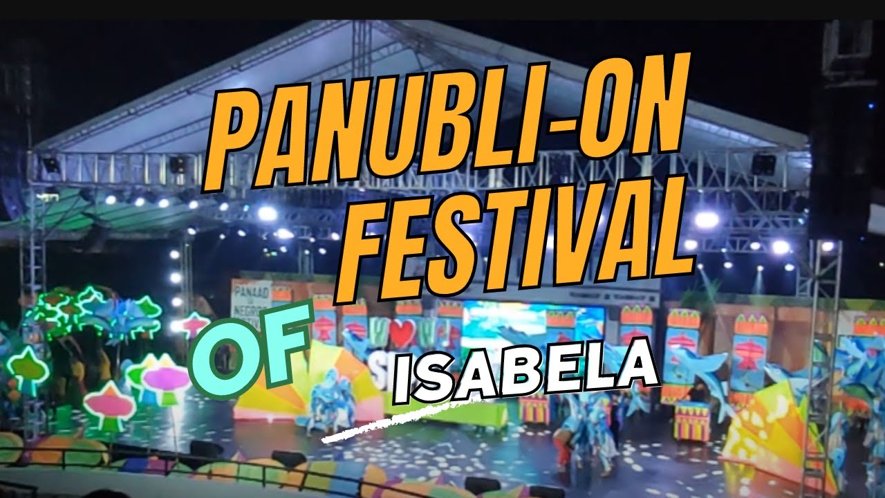 Panubli-on Festival of Isabela | Panaad Festival Dance Competition ...