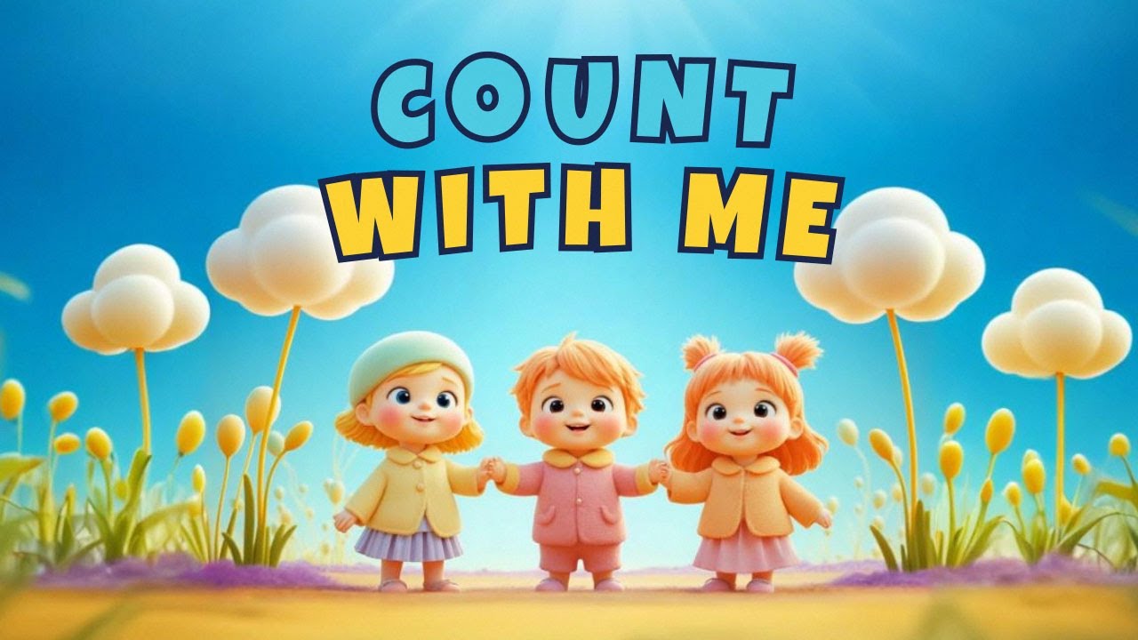 Count With Me! (1 to 10) | Fun Number Song for Toddlers & Preschoolers ...