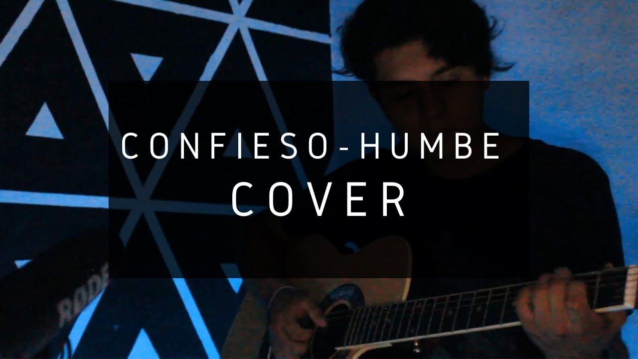 Confieso- Humbe Cover. #confieso #guitarra #humbe #amateur #cover # ...