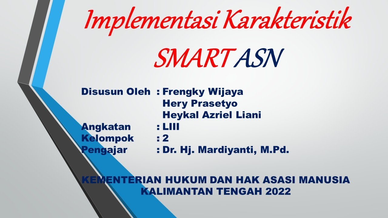VIDEO IMPLEMENTASI KARAKTERISTIK SMART ASN # ...