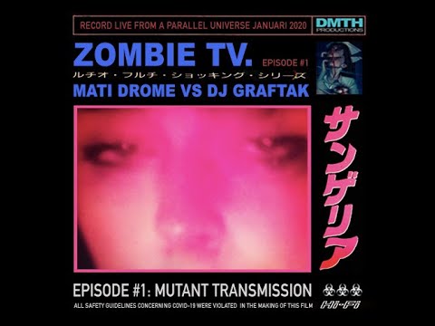 ZOMBIE TV Episode #1 [ MATI DROME VS DJ GRAFTAK ] - YouTube