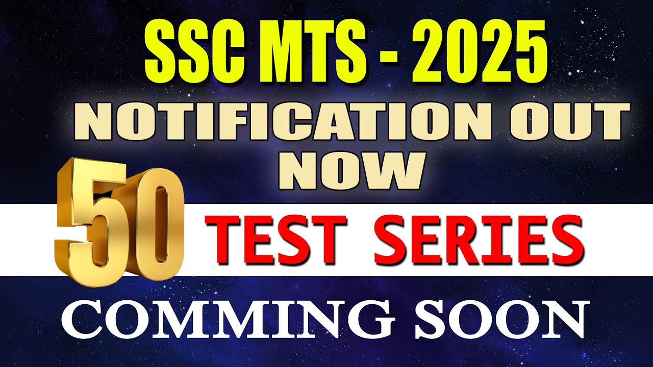 SSC MTS - 2025. NOTIFICATION OUT NOW. 50 TEST SERIES COMMING SOON... # ...