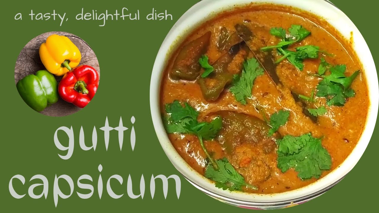 Gutti Capsicum Recipe | Stuffed Capsicum Masala | Capsicum Masala Curry ...
