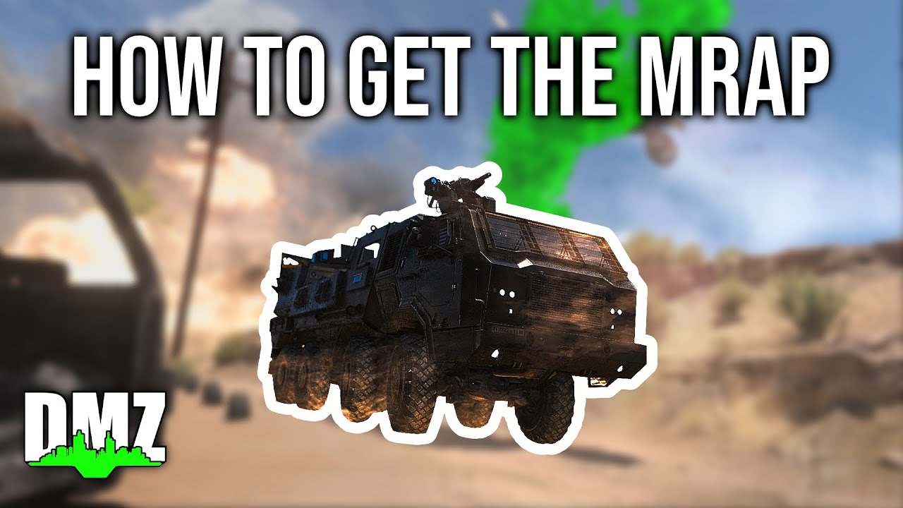 How to GET the MRAP in DMZ the EASY WAY - YouTube
