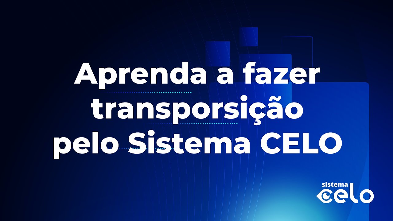 2.º Aula - Transposição | Sistema CELO - YouTube