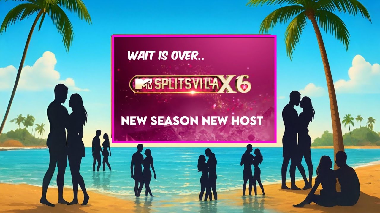 Finally The Wait Is Over - Splitsvilla X6 Officially Promo Out | New ...